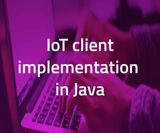 IoT client implementation in Java | Devlane IoT client implementation in Java | Devlane
